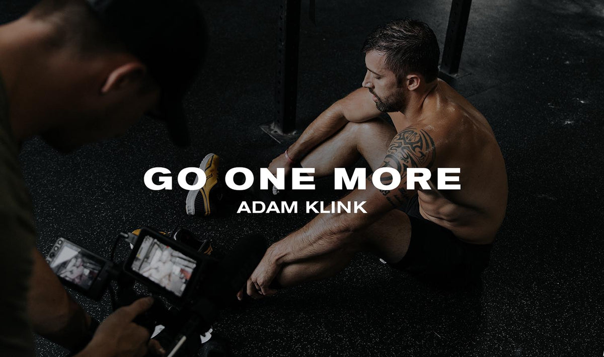 Go One More | Adam Klink – Bare Performance Nutrition